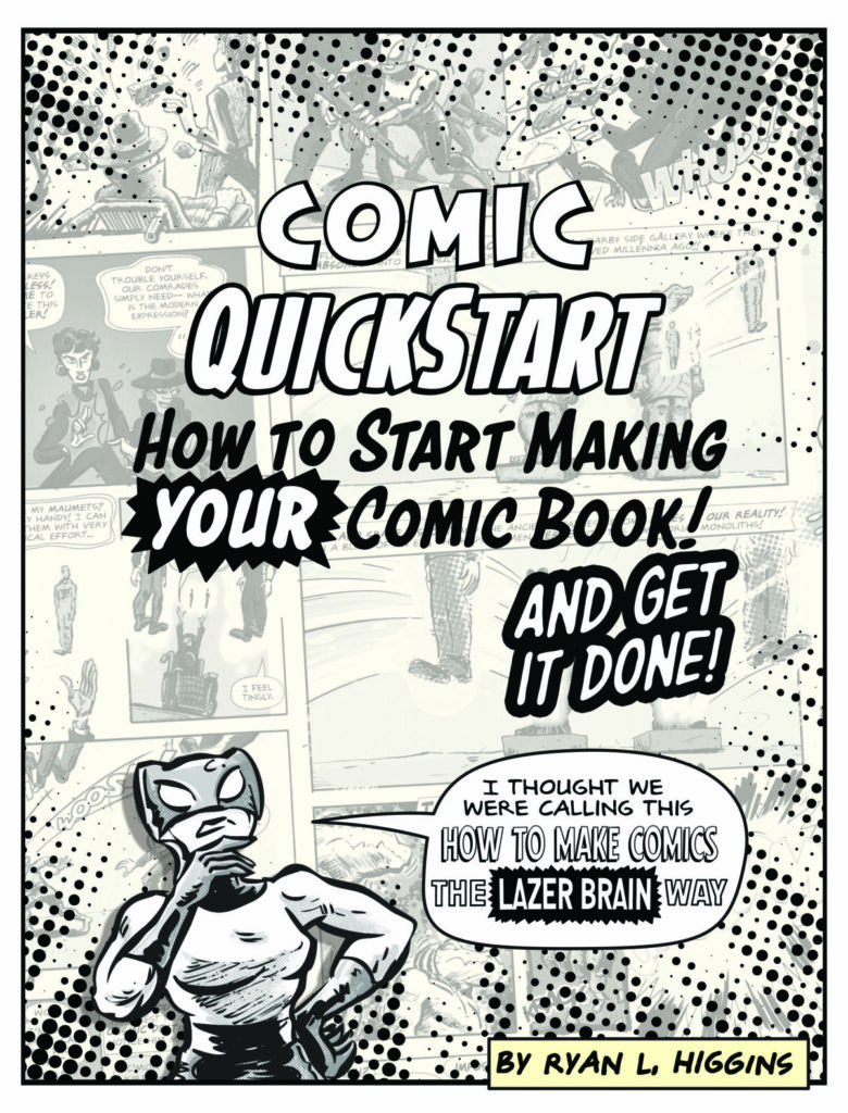Learn to create your own comics with Ryan L. Higgins on 4/20 - The ...